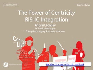The power of Centricity RIS-IC integration | PDF