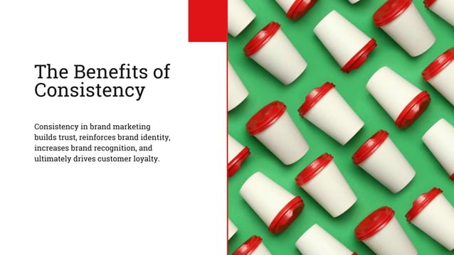 The Power of Consistency in Brand Marketing.pptx