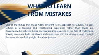 The Power of Consistency Vinod Adani’s Secret to Long-Term Success | PPTX
