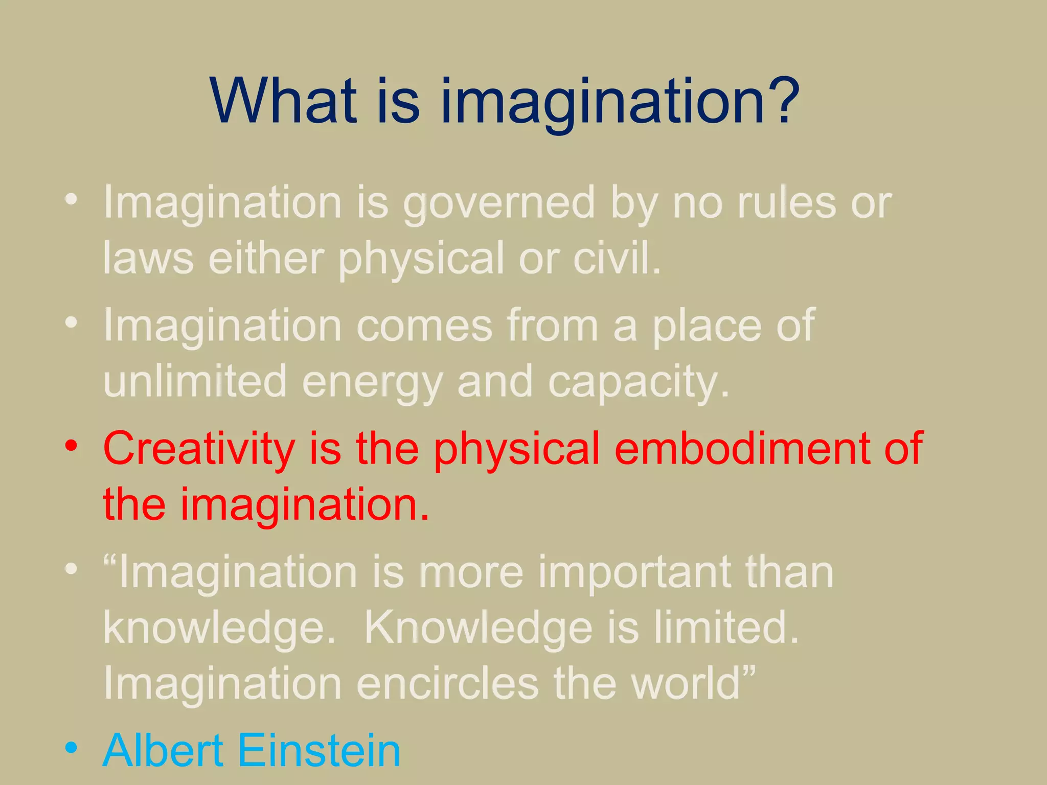 THE POWER OF CREATIVITY AND THE IMAGINATION | PPT