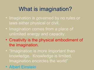 THE POWER OF CREATIVITY AND THE IMAGINATION | PPT
