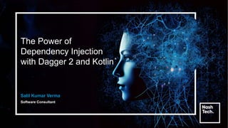 The Power of Dependency Injection with Dagger 2 and Kotlin | PPT