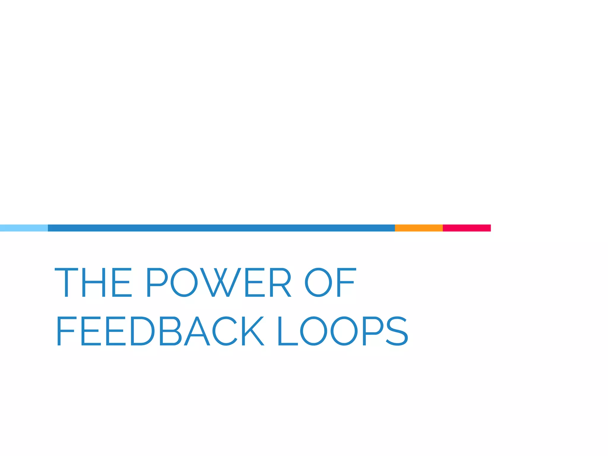 The Power of Feedback Loops | PPTX