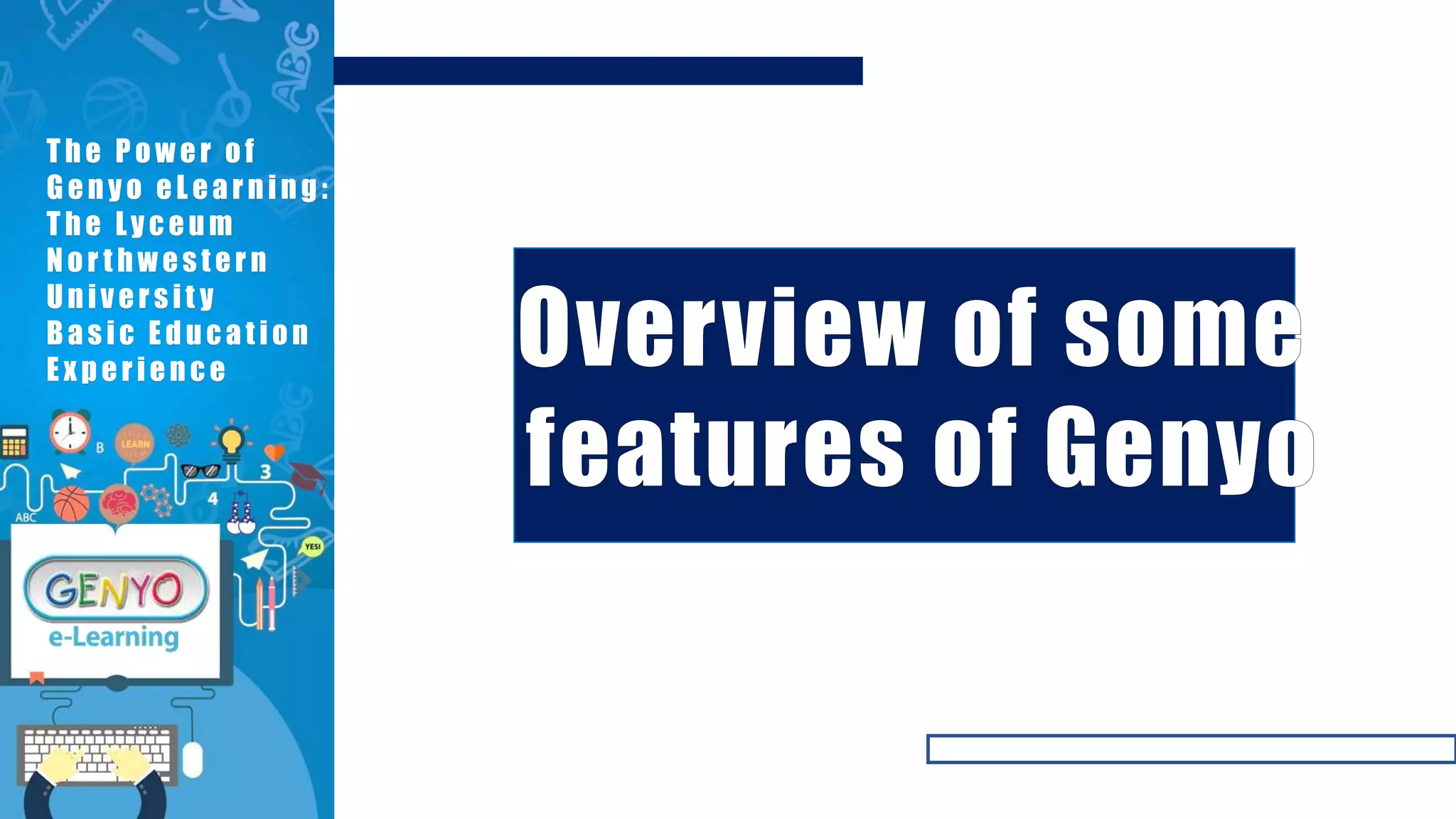 The Power of Genyo eLearning- The Lyceum Northwestern University Basic ...