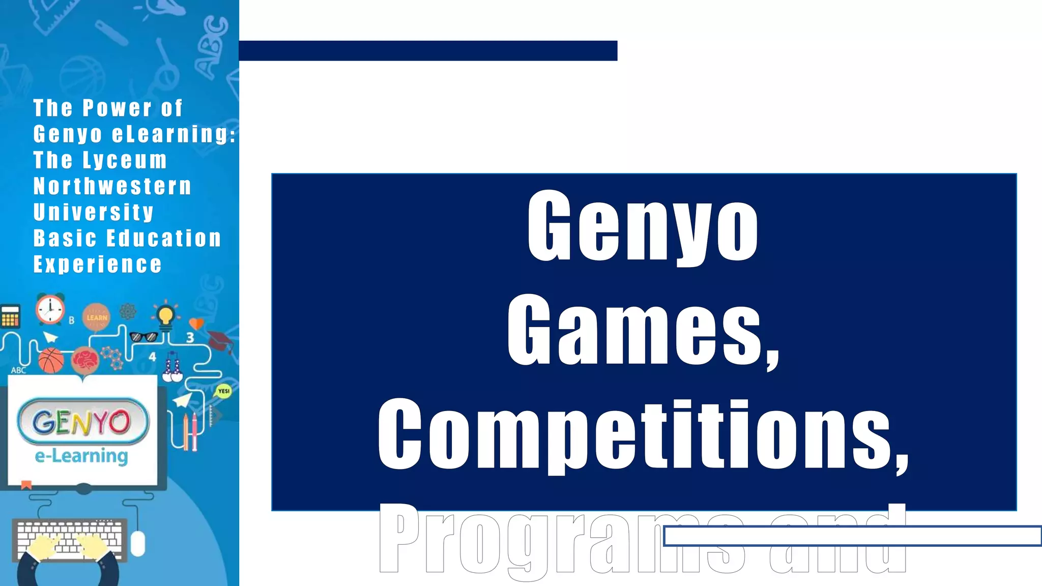 The Power of Genyo eLearning- The Lyceum Northwestern University Basic ...