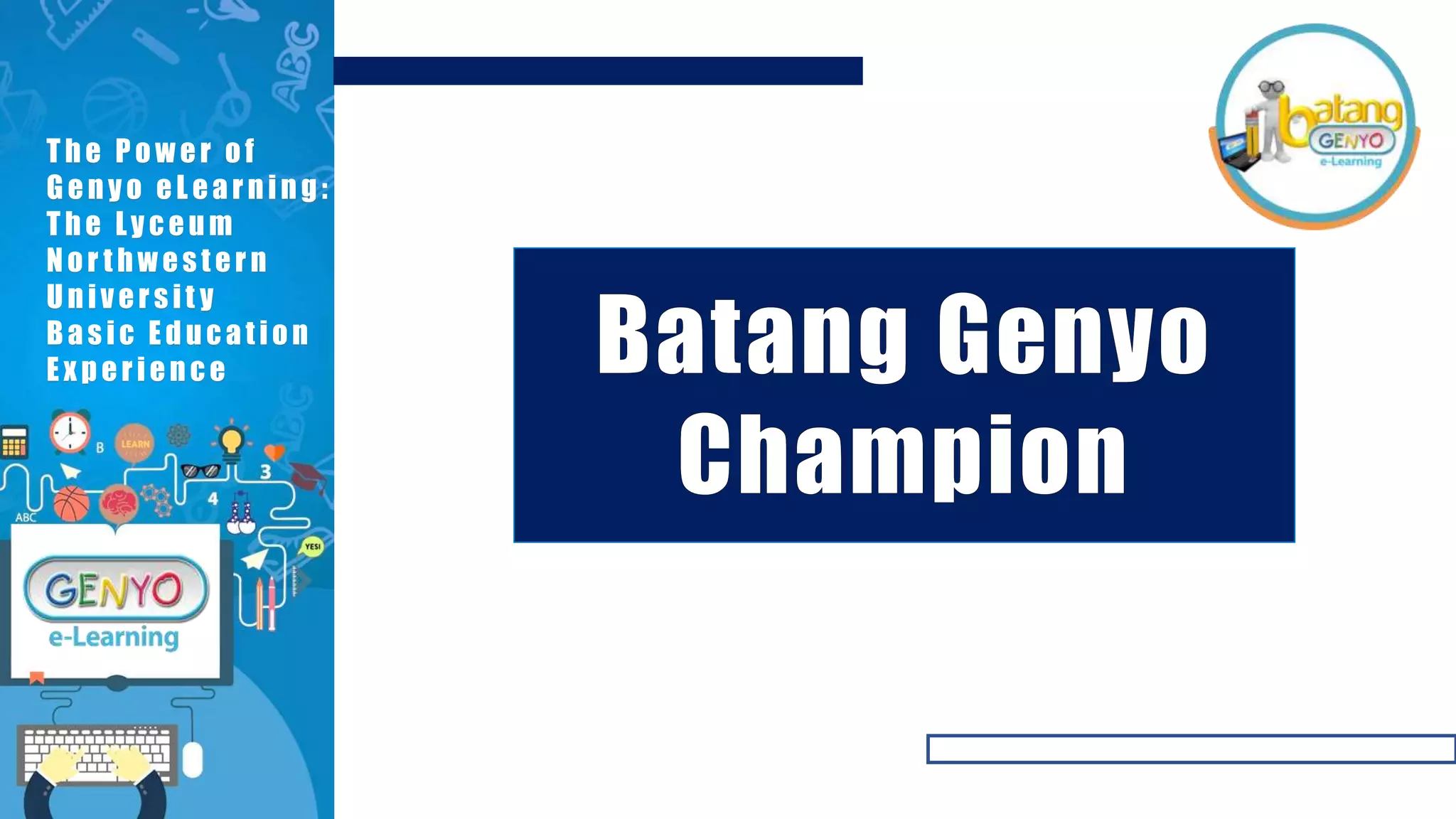 The Power of Genyo eLearning- The Lyceum Northwestern University Basic ...