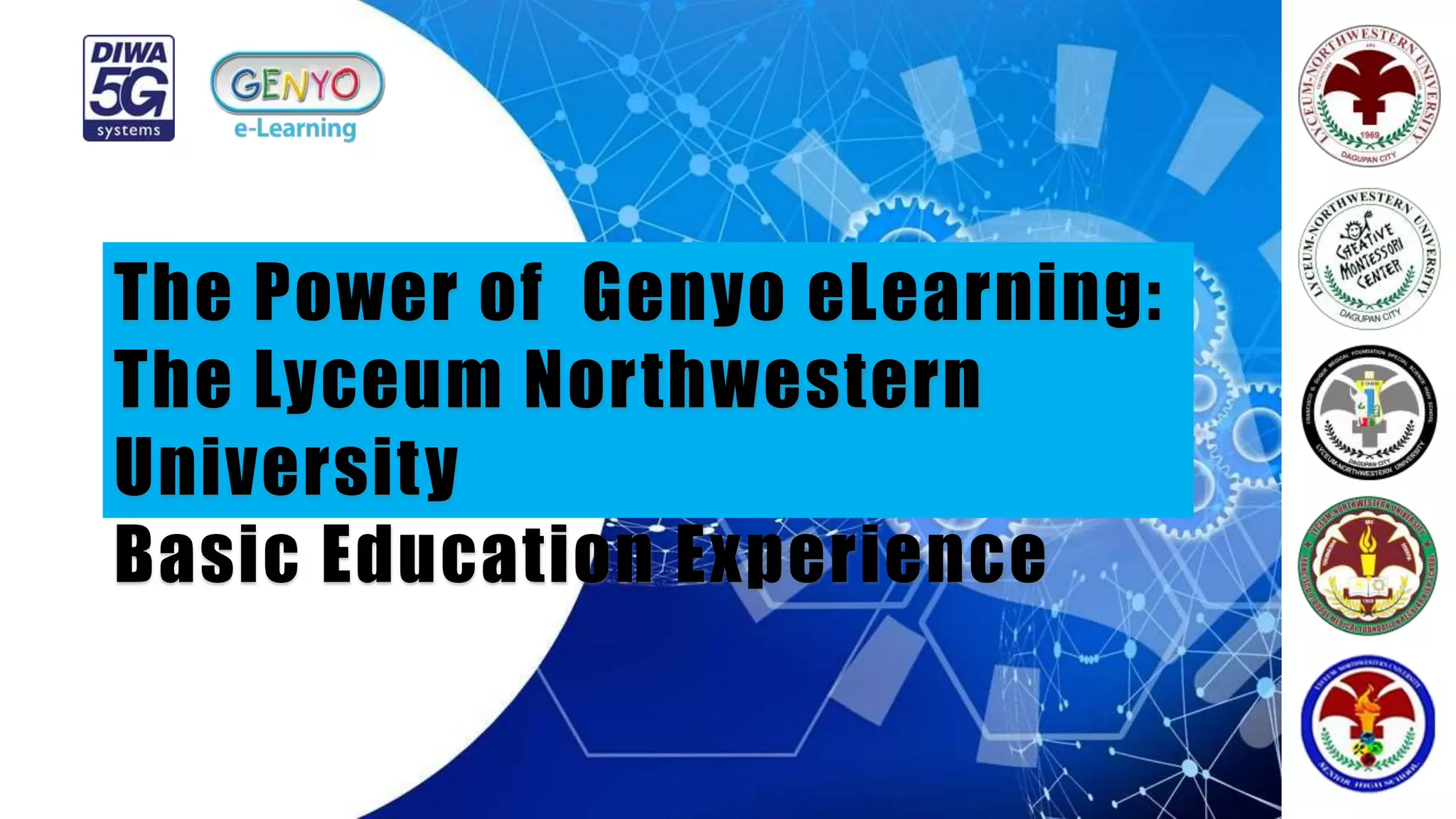 The Power of Genyo eLearning- The Lyceum Northwestern University Basic ...