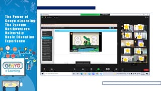The Power of Genyo eLearning- The Lyceum Northwestern University Basic Education Experience.pptx