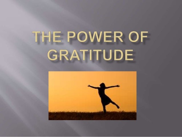 The power of gratitude