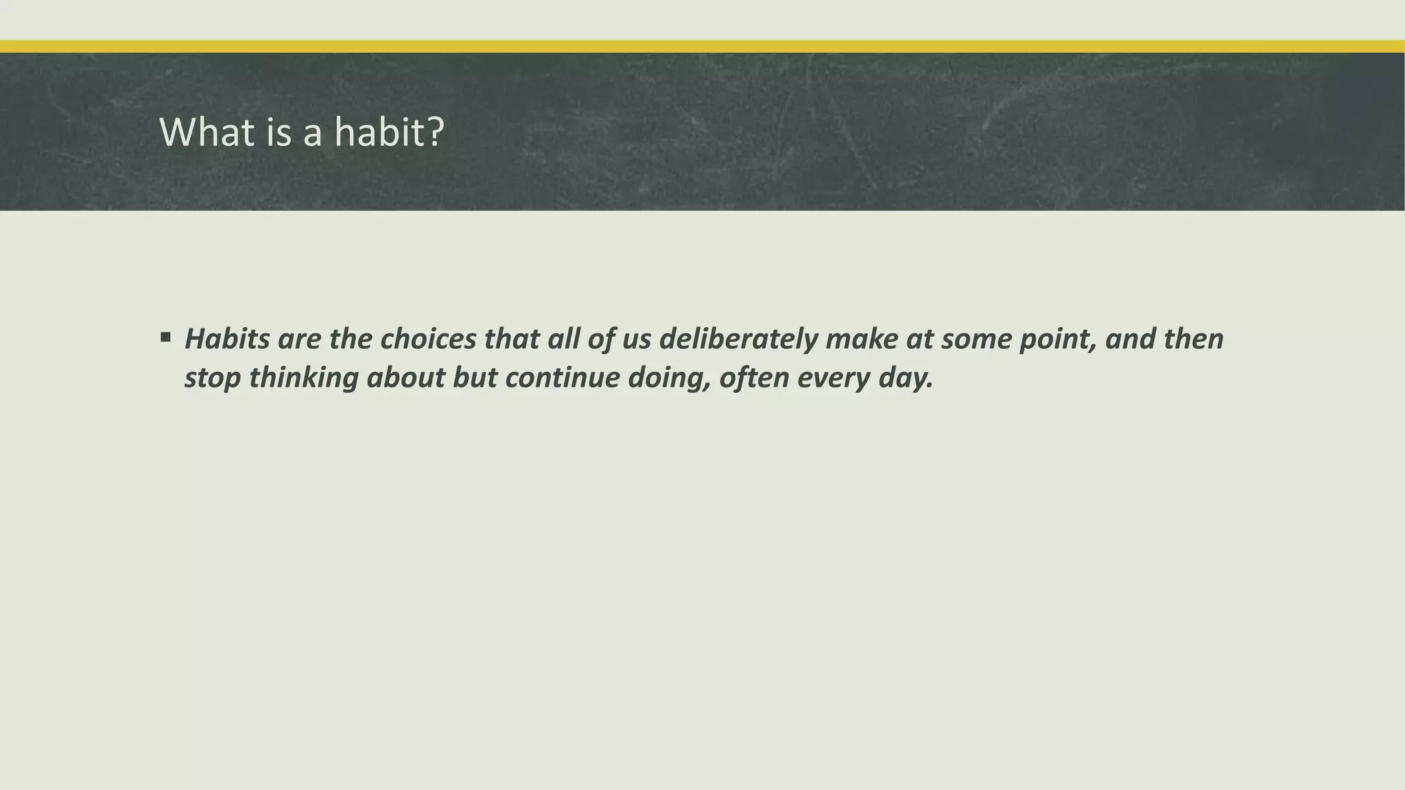The power of habit | PPTX