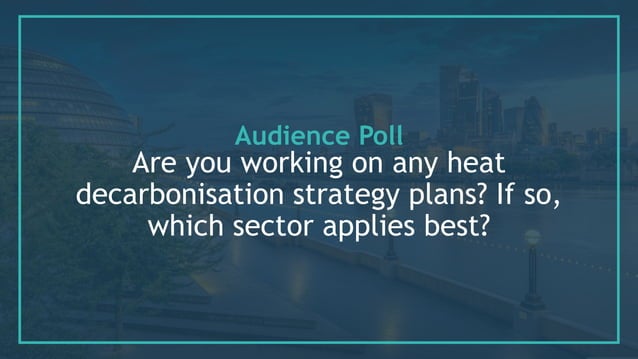 The Power of Heat Decarbonisation Plans in the Built Environment | PPT