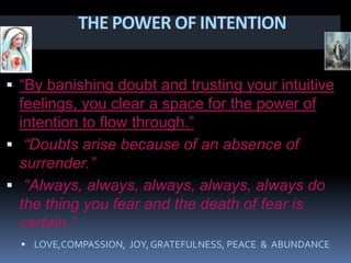 THE POWER OF INTENTION | PPTX | Religion & Spirituality