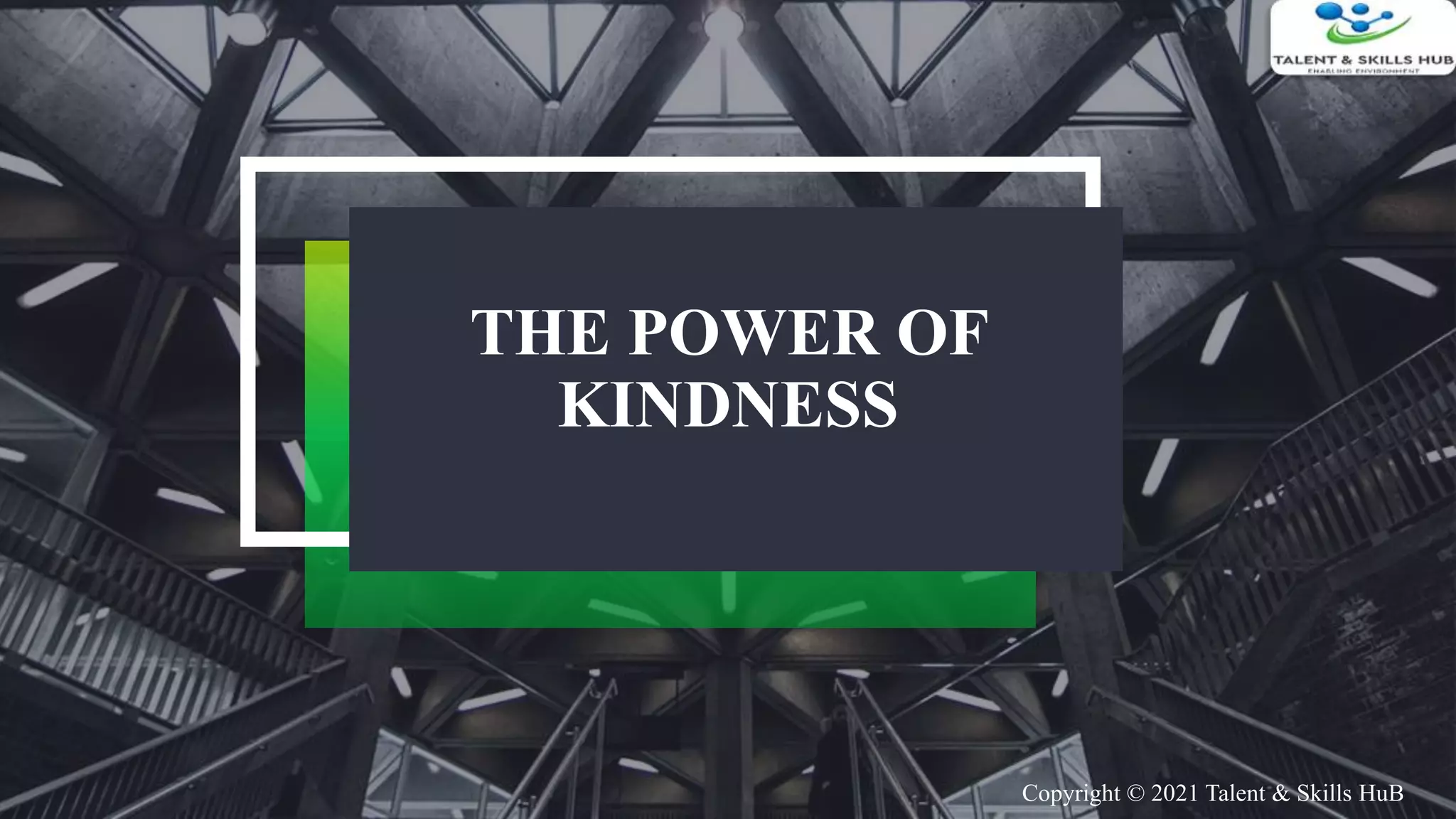 The Power of Kindness | PPTX