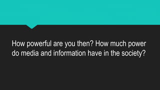 The Power of Media and Information | PPTX