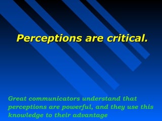 The power of perception | PPS