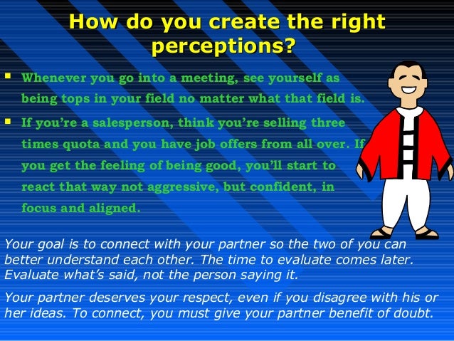 The power of perception