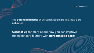 The Power of Personalization - How Smart Healthcare is Improving ...