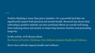 The Power of Positive Thinking: How Attitude Impacts Health and ...