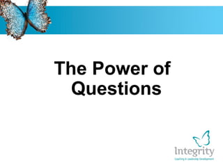 The Power of Questions | PPT