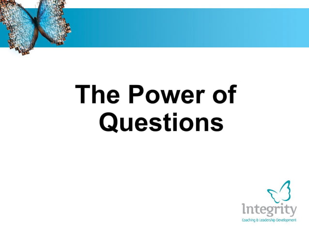 The Power of Questions | PPT