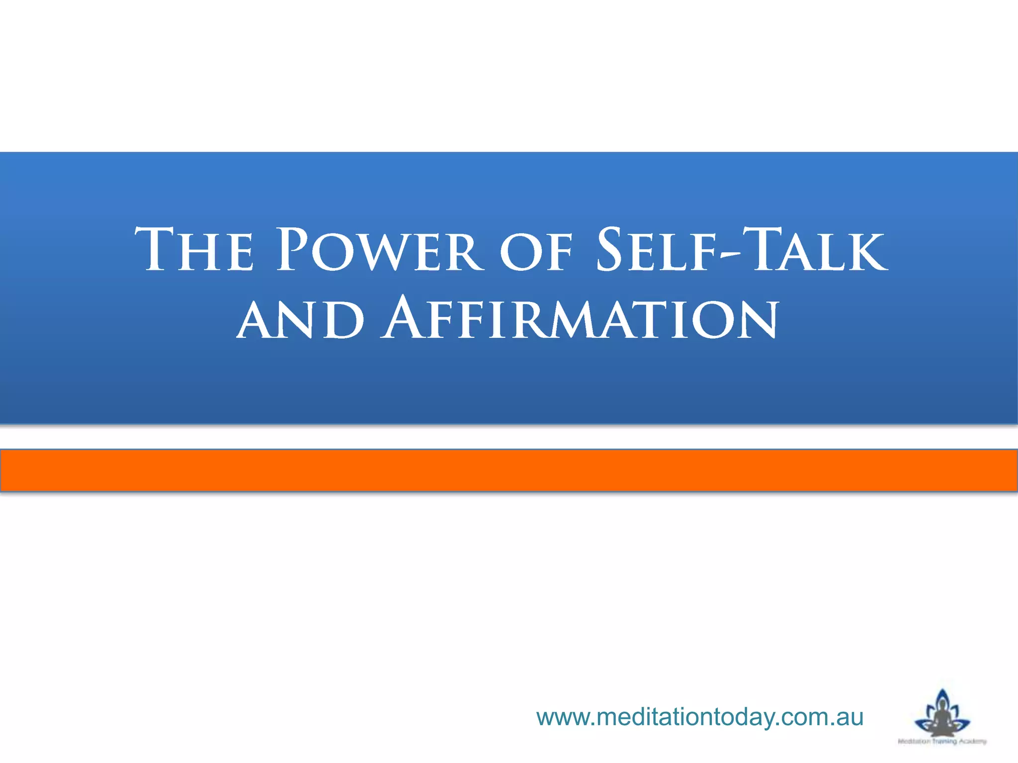 The Power of Self Talk and Affirmation | PPTX