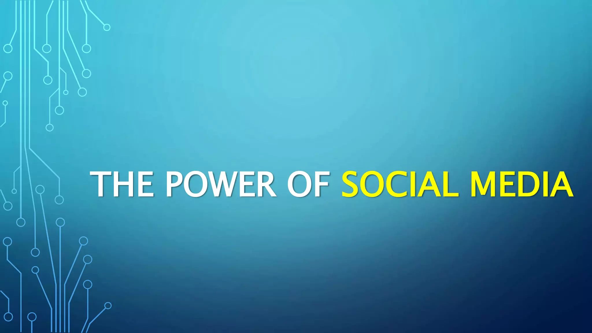 The power of social media | PPTX