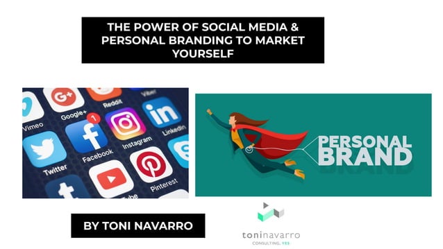 The Power of Social Media & Personal Branding to Market yourself in ...