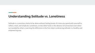 The Power of Solitude - Why Spending Time Alone Matters | PDF