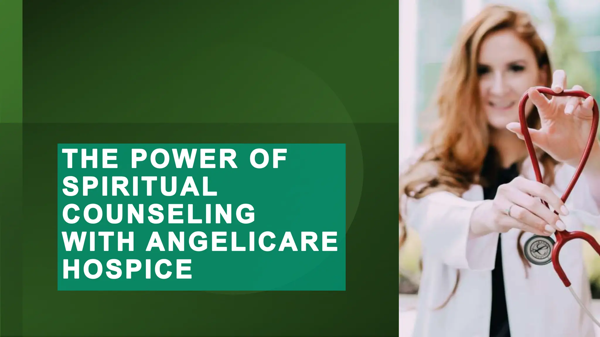 The Power of Spiritual Counseling with Angelicare Hospice.pptx