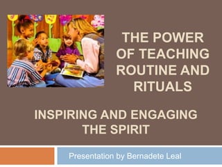 The power of teaching / Routine and rituals | PPSX