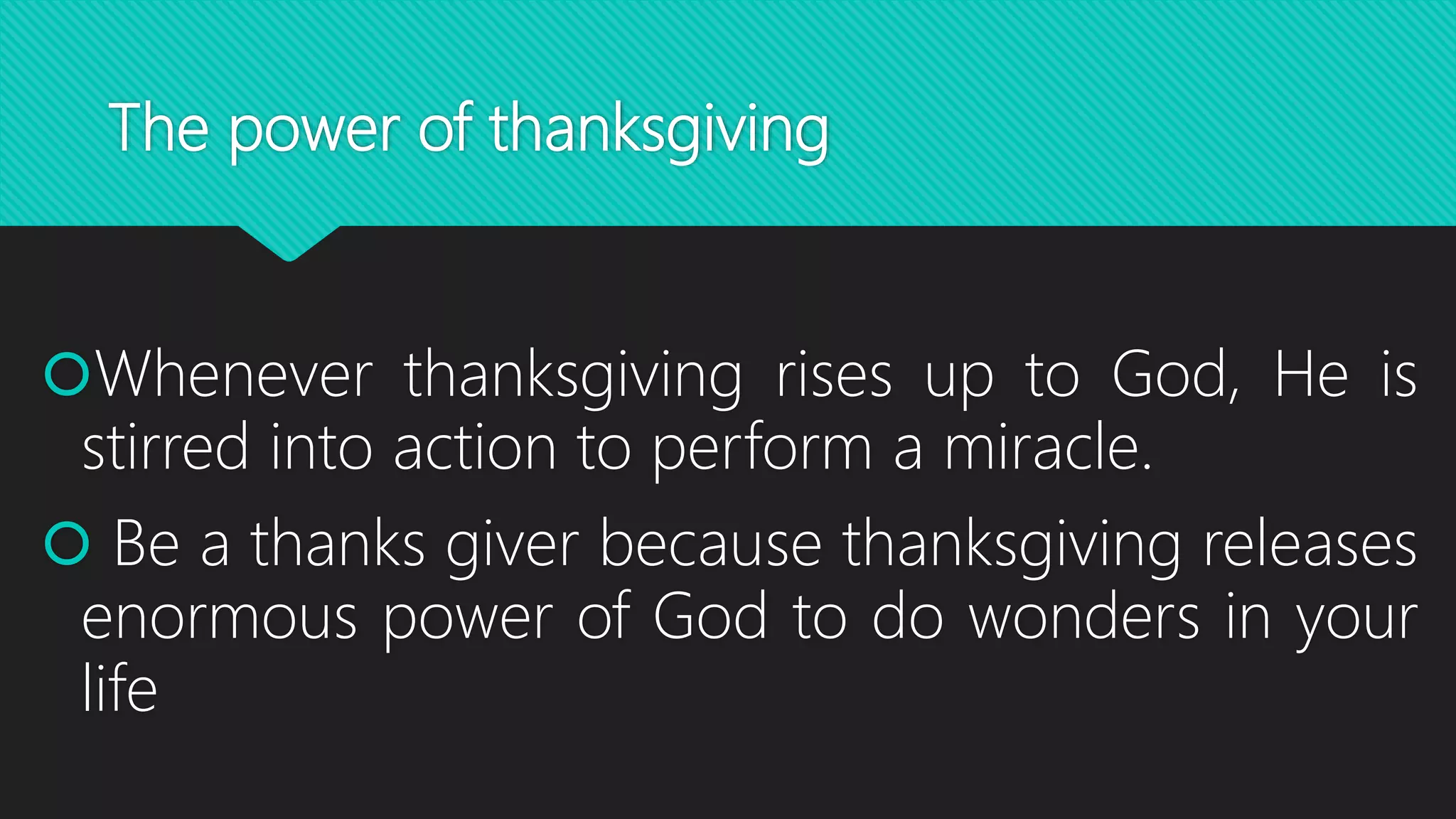 The power of thanksgiving | PPTX