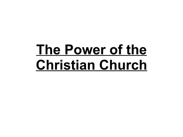 The Power Of The Christian Church | PPT