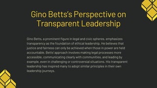 Transparency as a Leadership Tool: Insights from Gino Betts | PDF