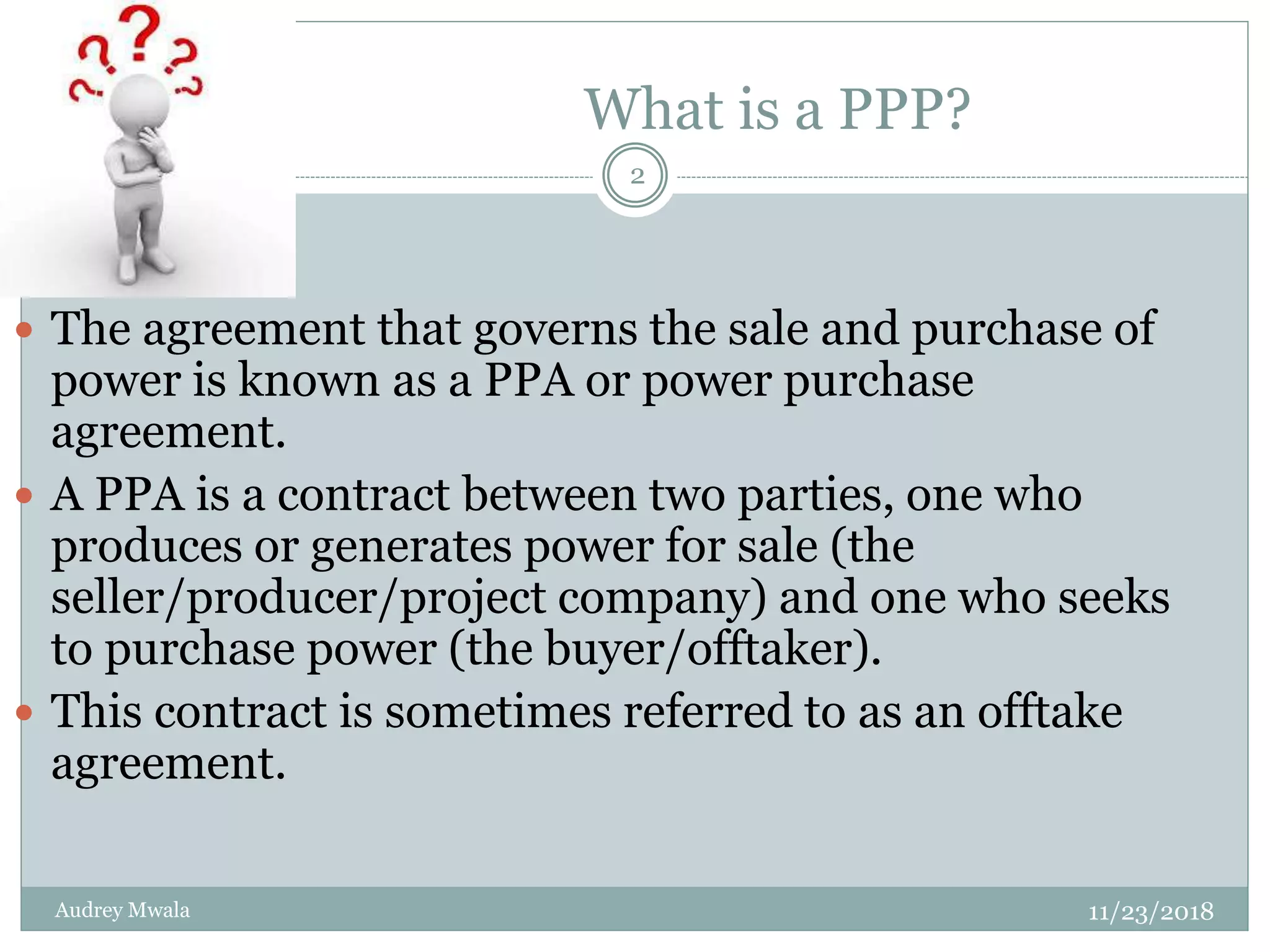 The power purchase agreement (ppa) presentation | PPTX