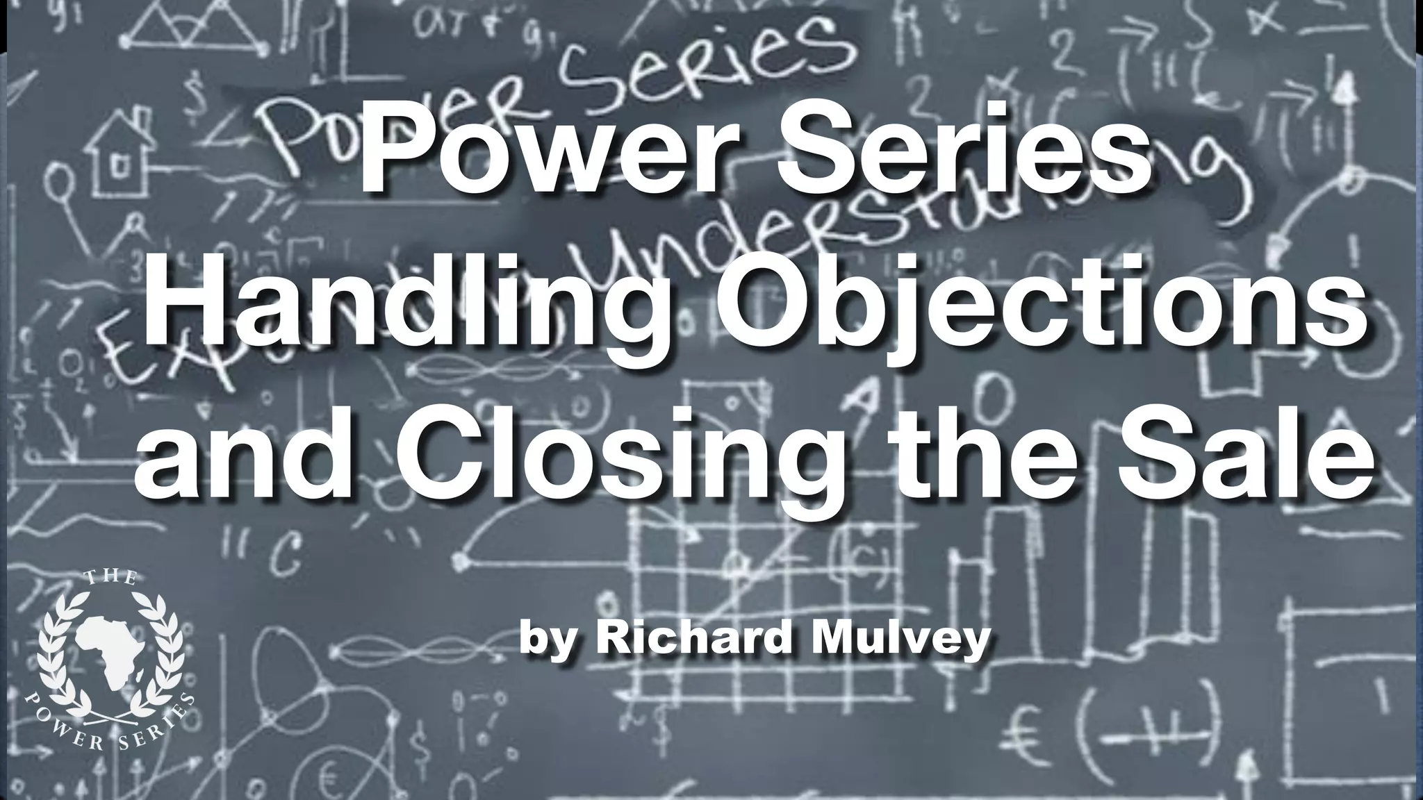 The Power Series Handling Objections and Closing the Sale | PDF | Sales ...