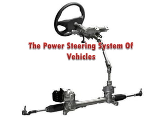 The Power Steering System Of Vehicle | PDF