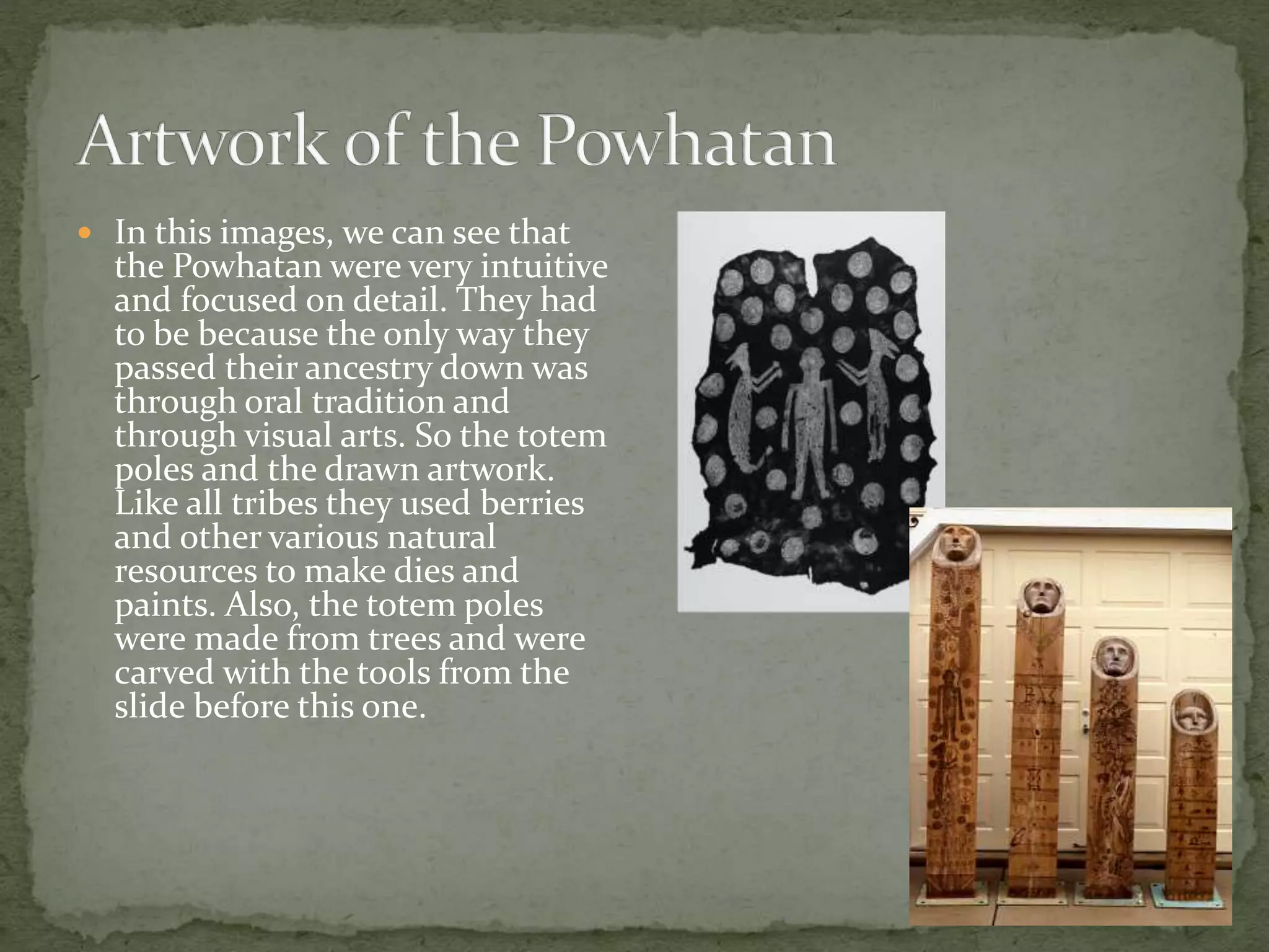 The powhatan culture | PPTX