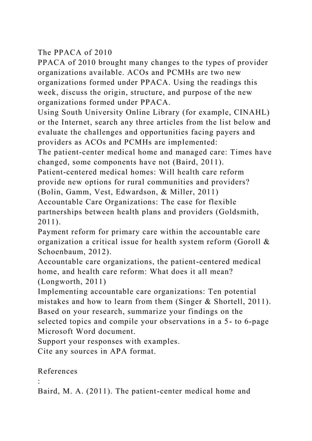 The PPACA of 2010PPACA of 2010 brought many changes to the types o.docx