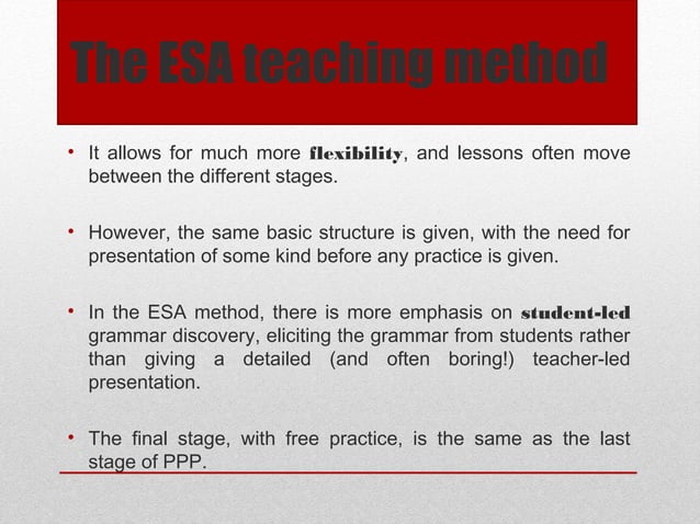 The PPP & ESA teaching methods | PPT | Homework and Study | Education