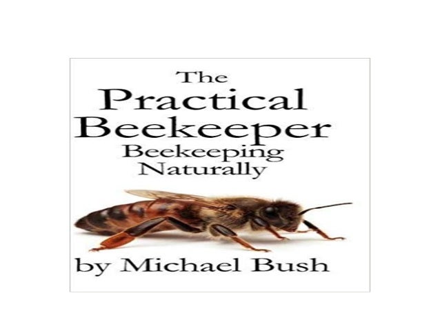 hardcover_$ library The Practical Beekeeper Beekeeping Naturally *full_pages*