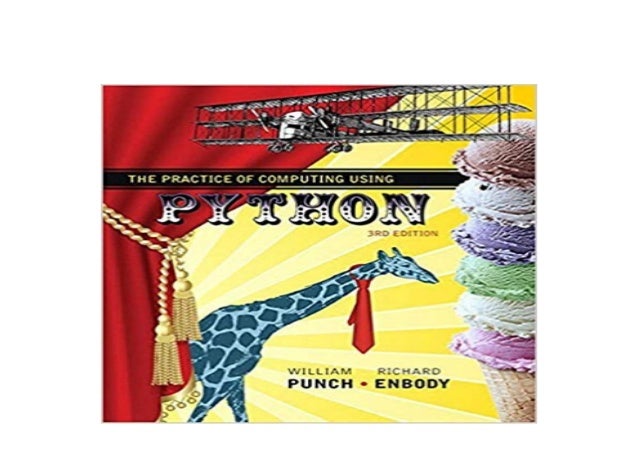 ~[no Buy]~ The Practice Of Computing Using Python 3rd Edition Full P…