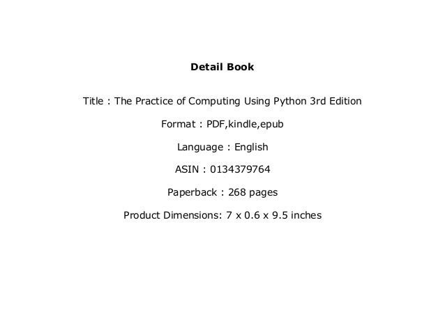 ~[no Buy]~ The Practice Of Computing Using Python 3rd Edition Full P…