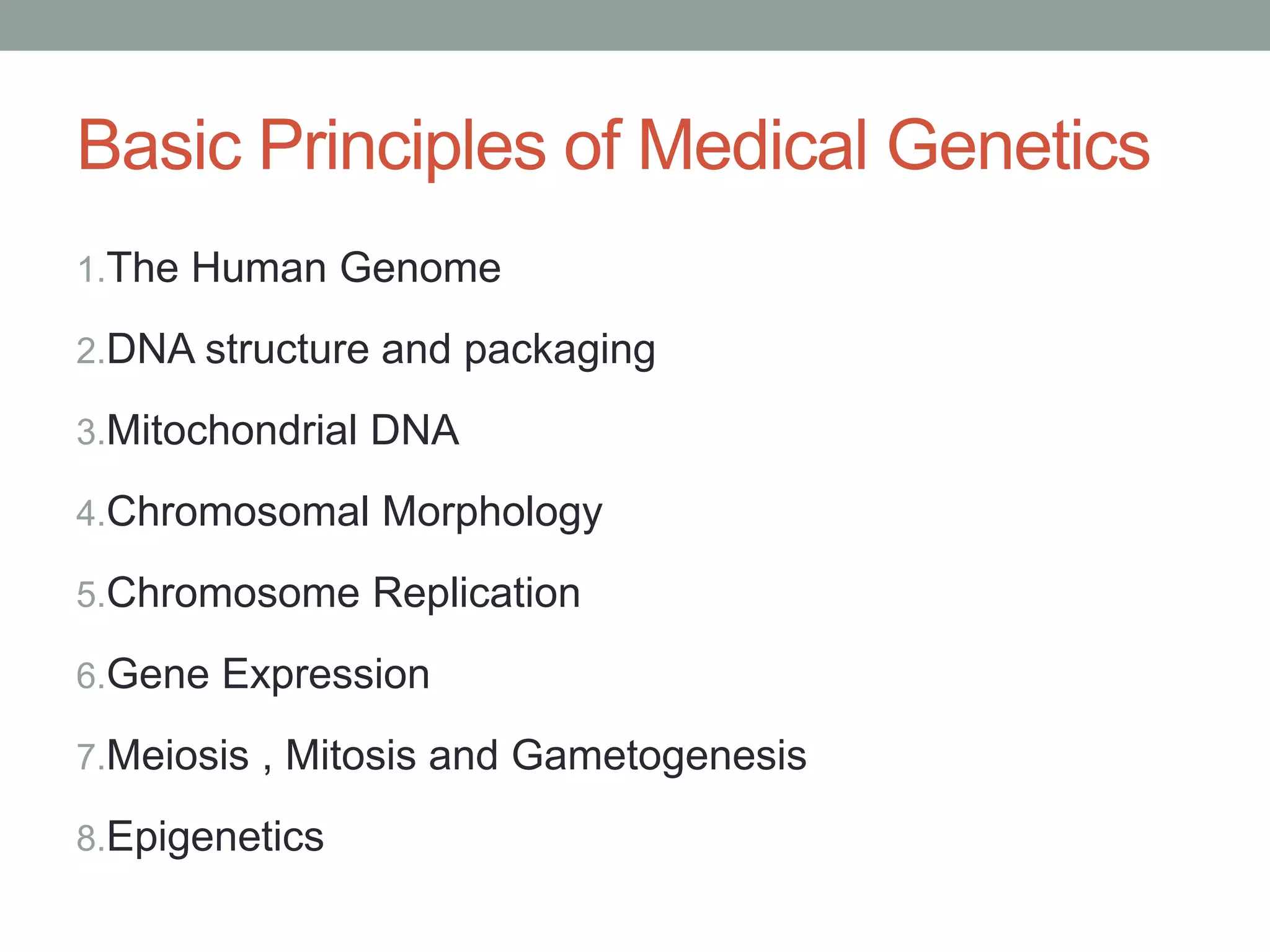 The practice of genetics in clinical medicine | PPTX