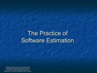 The Practice of Software Estimation | PPT
