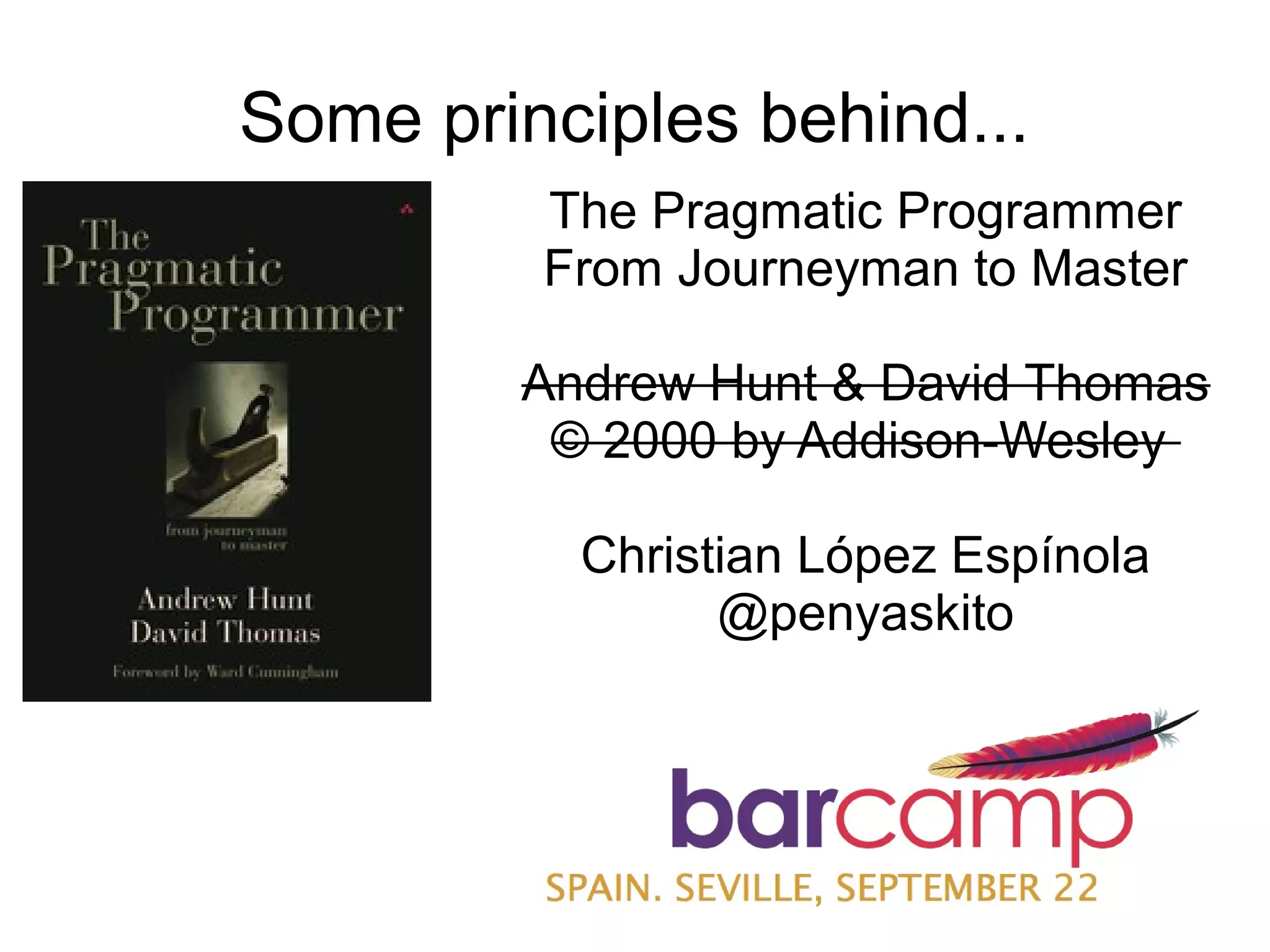 Some principles from The Pragmatic Programmer | PPT