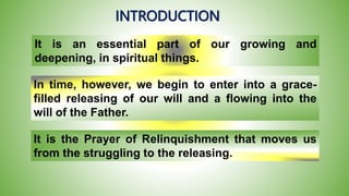 The Prayer of Relinquishment.pptx