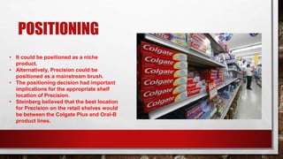 Colgate-Palmolive Company: The Precision Toothbrush | PPTX