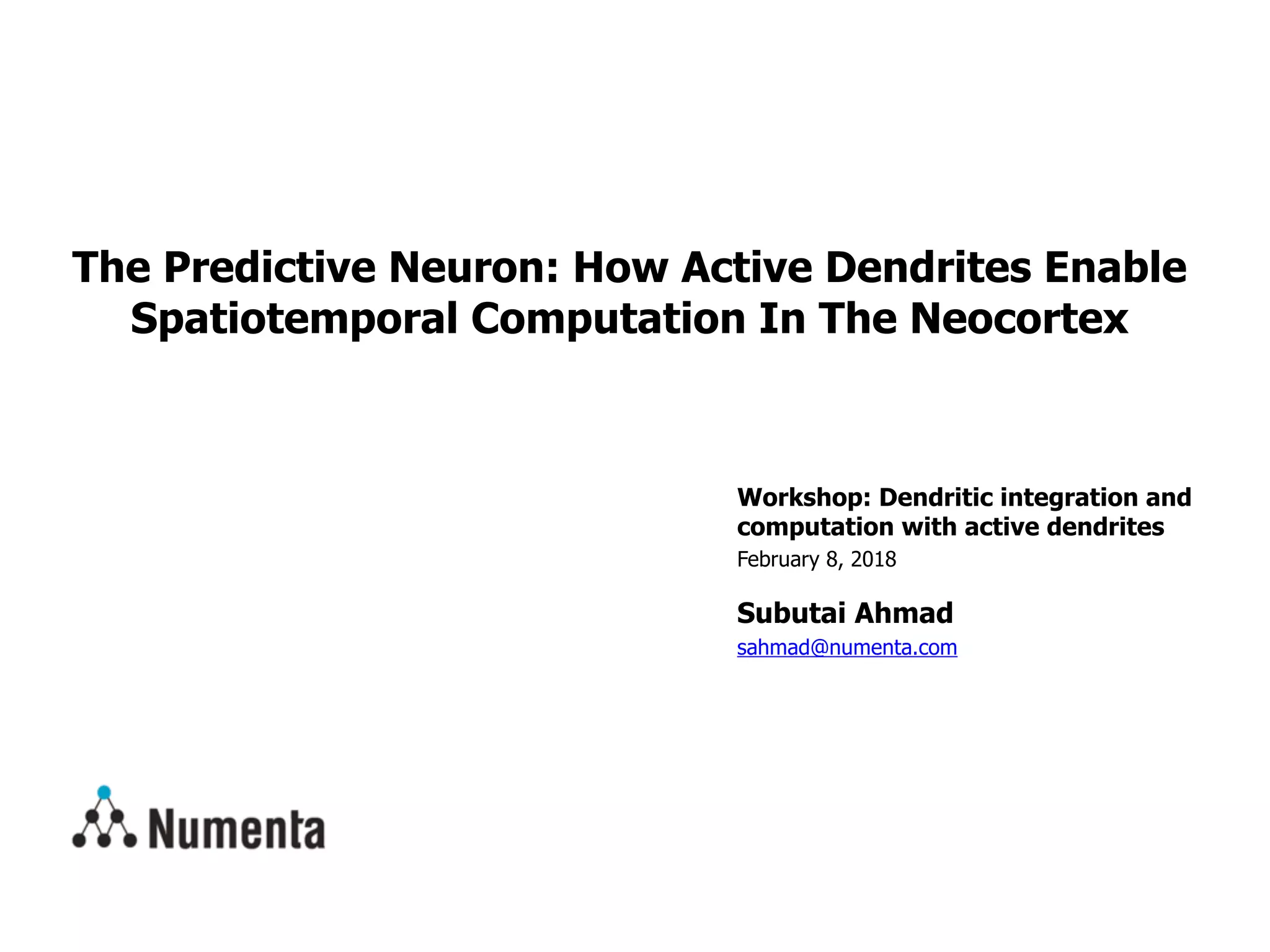 The Predictive Neuron How Active Dendrites Enable Spatiotemporal