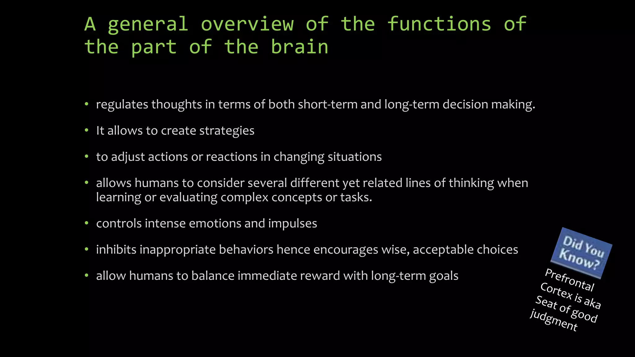 The prefrontal cortex: What is it? Its functions, Its dysfunctions and ...