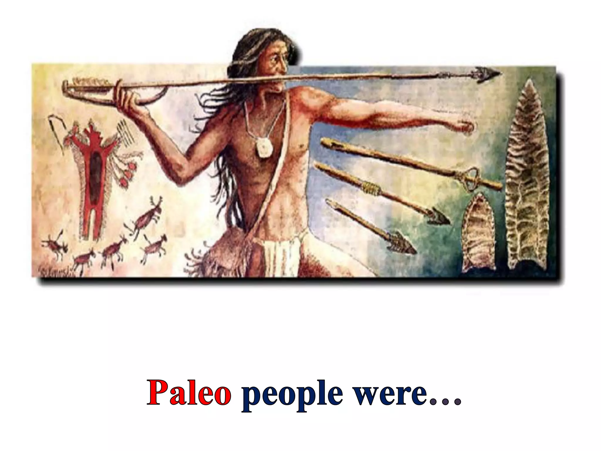 The Prehistory of East Texas (pt. 1) | PPTX